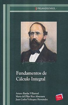 Libro Fundamentos de Calculo Integral De Arturo Ruelas Villarreal ...