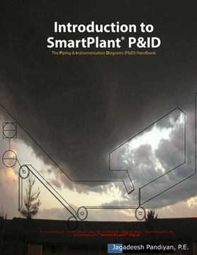 Libro Introduction to Smartplant (r) P&Id: The Piping and ...