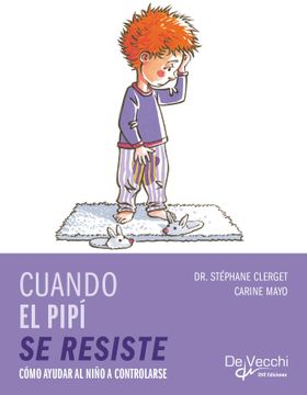 Libro Cuando el pipí se resiste De Carine mayo - Buscalibre