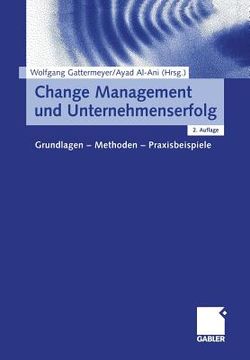 Libro Change Management Und Unternehmenserfolg: Grundlagen -- Methoden ...