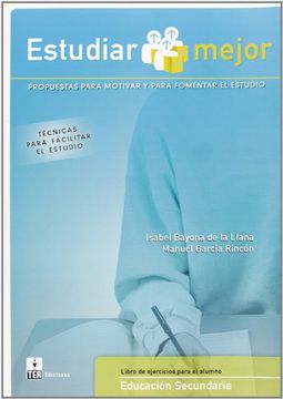 Libro Estudiar mejor (ESO): Propuestas para motivar y para fomentar el ...
