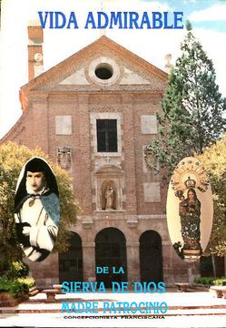Libro Vida Admirable Y Ejemplarisimas Virtudes De La Inclita Sierva De ...