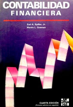 Libro Contabilidad Financiera De Earl A. Spiller, Martin L. Gosman ...