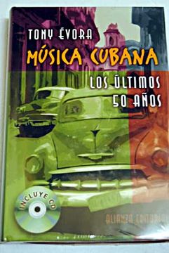 Libro música cubana. los últimos 50 años De évora, tony - Buscalibre
