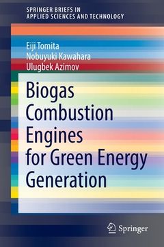 Libro Biogas Combustion Engines for Green Energy Generation (en Inglés) De Tomita, Eiji ...