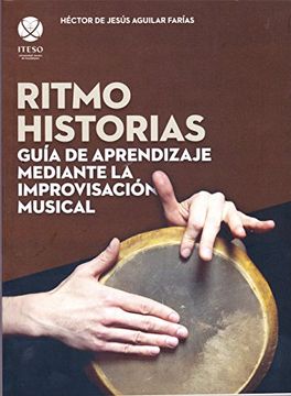 Libro Ritmo Historias. Estrategias Para la Improvisacion De Varios ...