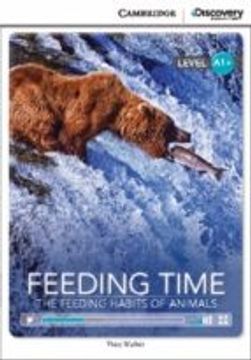 Libro Feeding Time: The Feeding Habits of Animals High Beginning Book ...