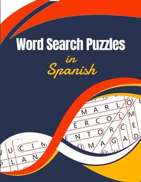 Libro Word Search Puzzles in Spanish: Large Print for Seniors (Sopa de ...