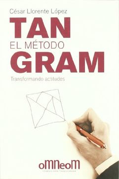Libro el metodo tan gram De cesar llorente lopez - Buscalibre