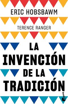 Libro La Invención de la Tradición De Eric Hobsbawm; Terence Ranger ...