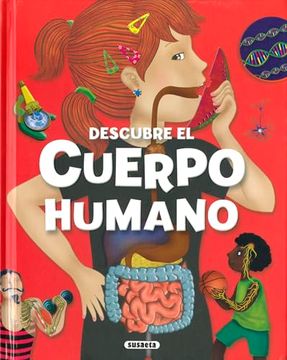 Libro Descubre el Cuerpo Humano De Grisel Estayno - Buscalibre