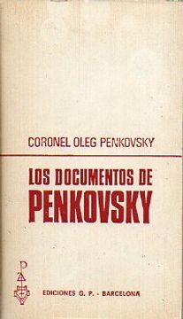 Libro los documentos de penkovsky. De oleg penkovsky - Buscalibre