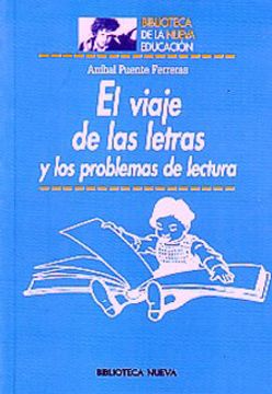 Libro El Viaje De Las Letras Y Los Problemas De Lectura, Anibal Puente ...