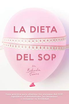 Libro La Dieta del Sop: Guía Práctica Para Eliminar los Síntomas del ...