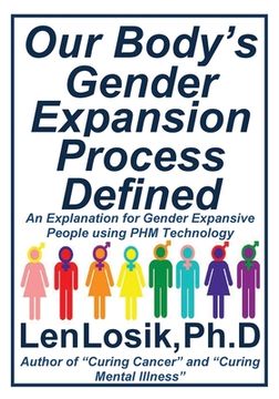 Libro Our Body's Gender Expansion Process Defined: An Explanation for ...