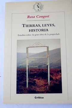 Libro Tierras, leyes, historia: estudios sobre "la gran obra de la ...