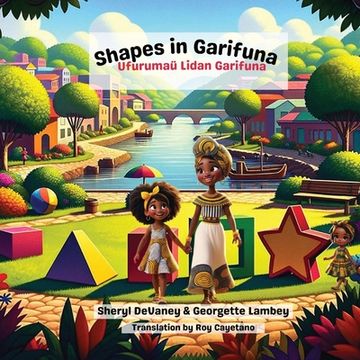 Libro Shapes in Garifuna - Ufurumaü Lidan Garifuna (en Inglés) De ...