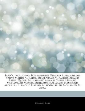 Libro articles on sana'a, including: sati' al-husri, khadija al-salami ...