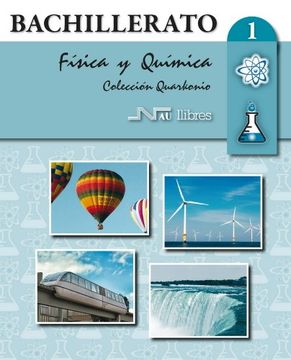 Libro Fã­Sica y Quã­Mica 1 Bachillerato (Quarkonio Bachillerato) De Alicia Gonzales - Buscalibre