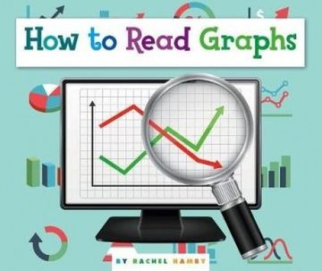 Comprar How to Read Graphs (Understanding the Basics) De Rachel Hamby - Buscalibre