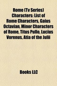 Libro rome (tv series) characters: gaius octavian, list of rome ...