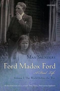 Libro ford madox ford 2 volume set: a dual life De saunders, max - Buscalibre