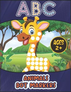 Libro ABC Animals Dot To Dot Markers Activity Book: A Dot and Learn ...