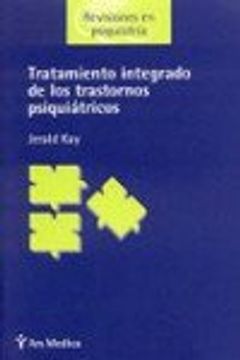 Libro Tratamiento Integrado de los Trastornos Psiquiatricos De Jerald ...