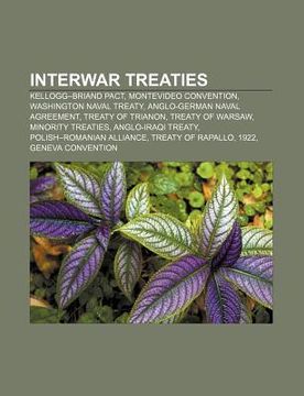 Libro interwar treaties: kellogg-briand pact, montevideo convention ...