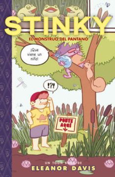 Libro Stinky, el Monstruo del Pantano De Eleanor Davis - Buscalibre