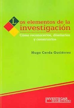 Libro Elementos De La Investigacion. Como Reconocerlos, Diseñarlos Y ...