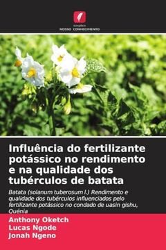 Libro Influência do Fertilizante Potássico no Rendimento e na Qualidade ...