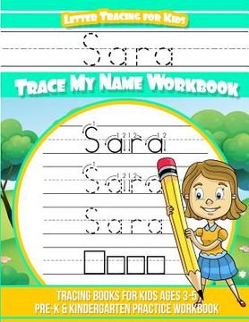 Libro Sara Letter Tracing for Kids Trace my Name Workbook: Tracing ...