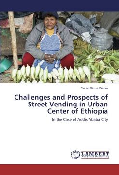 Libro Challenges and Prospects of Street Vending in Urban Center of ...