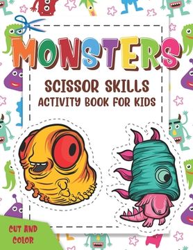 Libro Monsters Scissor Skills Activity Book For Kids: Coloring And ...