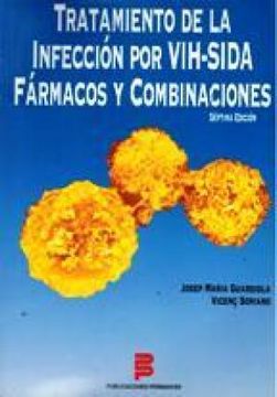 Libro Tratamiento de la Infeccion por Vih. Sida Farmacos De Josep Maria ...