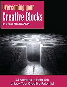 Libro Overcoming Your Creative Blocks: 44 Activities to Help You Unlock ...