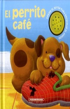 Libro EL PERRITO CAFE De SIN AUTORPANAMERICANA - Buscalibre