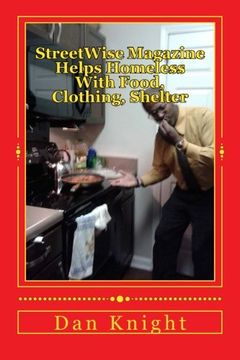 Libro StreetWise Magazine Helps Homeless With Food, Clothing, Shelter ...