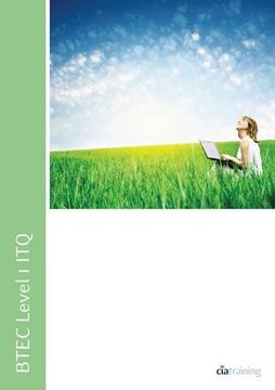 Libro BTEC Level 1 ITQ - Unit 101 - Improving Productivity Using IT Using Microsoft Office, CiA ...