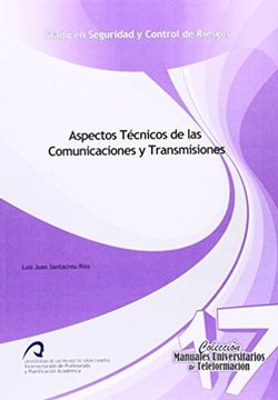 Libro Aspectos Técnicos de las Comunicaciones y Transmisiones (Manuales Universitarios de ...