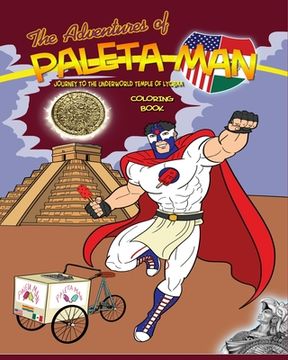 Libro The Adventures Of Paleta Man: Journey To The Underworld Temple of ...