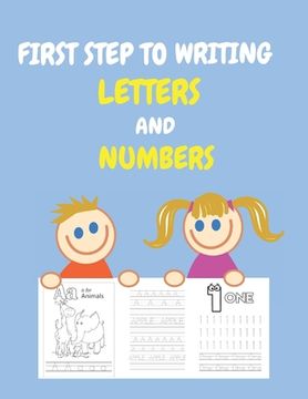 Libro first step to writing letters and numbers: A book to trace and ...