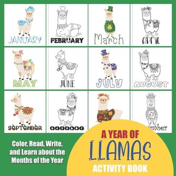 Libro A Year of Llamas Activity Book: Color, Read, Write and Learn ...