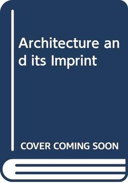 Libro Architecture and its Imprint: Building, Conceptualisation ...