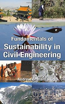 Libro Fundamentals of Sustainability in Civil Engineering De Andrew ...