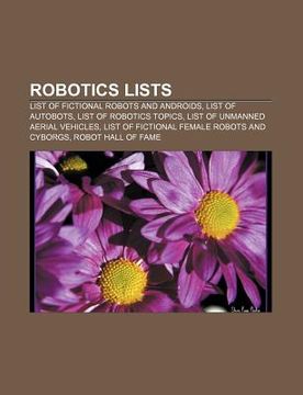 Libro robotics lists: list of fictional robots and androids, list of ...