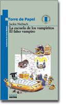 Libro La Escuela de los Vampiritos. El Falso Vampiro De Jackie Niebisch - Buscalibre