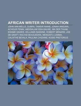 Libro african writer introduction: john van melle, djibril tamsir niane ...