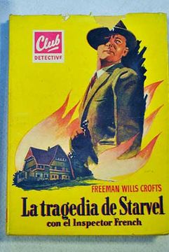 Libro La Tragedia De Starvel Con El Inspector French De Freeman Wills ...